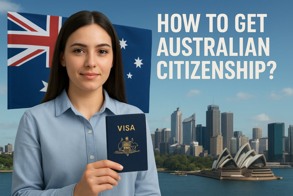 How To Get Australian Citizenship?